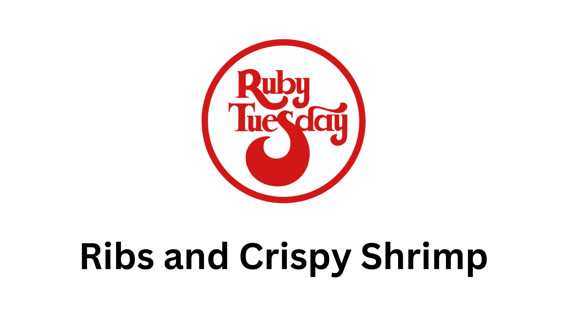 Ruby Tuesday Ribs and Crispy Shrimp - Calories, Price, Nutrition, and ...